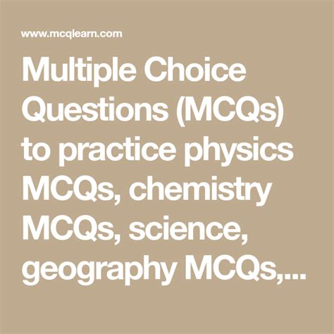 multiple choice questions mcqs to practice physics mcqs chemistry