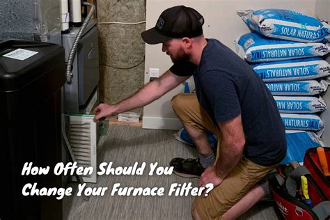 How Often Should You Change Your Furnace Filter Phyxter Home Services