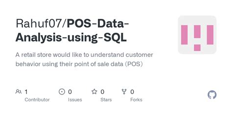 Github Rahuf07 Pos Data Analysis Using Sql A Retail Store Would Like To Understand Customer
