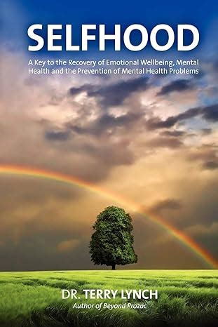 SELFHOOD A Key To The Recovery Of Emotional Wellbeing Mental Health