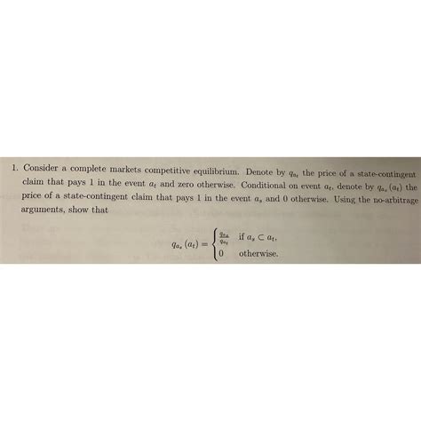 Solved Consider A Complete Markets Competitive Equilibrium Chegg