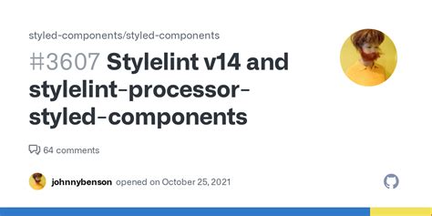 Stylelint V14 And Stylelint Processor Styled Components · Issue 3607