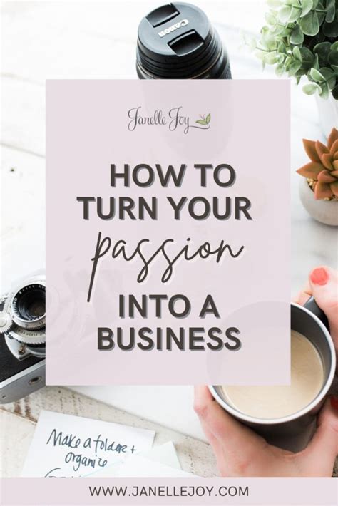 How To Turn Your Passion Into A Business