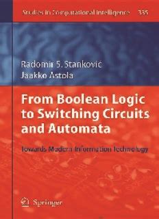 From Boolean Logic To Switching Circuits And Automata Towards Modern Information Technology