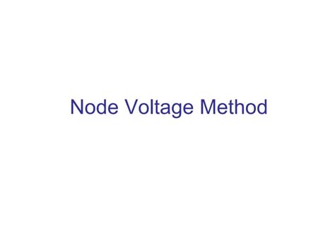 node voltage method ppt computing technology and computing