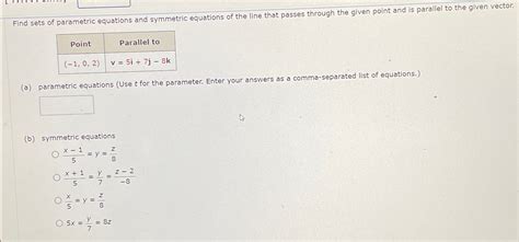 Solved Find Sets Of Parametric Equations And Symmetric