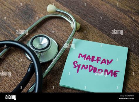 Concept Of Marfan Syndrome Write On Sticky Notes With Stethoscope