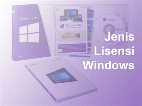 Perbedaan Jenis Lisensi Pada Windows Ruanglab Id