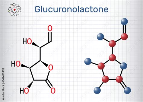 Glucuronolactone Molecule It Is Naturally Occurring Substance Used In Energy Drinks