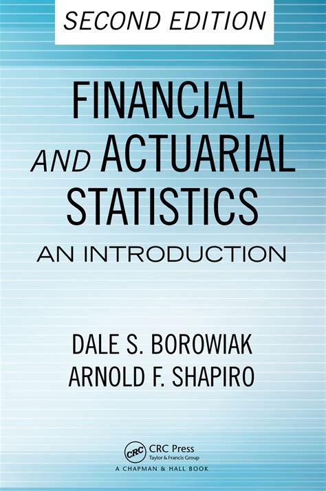Financial And Actuarial Statistics An Introduction Second Edition