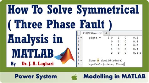 How To Solve Symmetrical Fault Three Phase Fault Analysis In Matlab