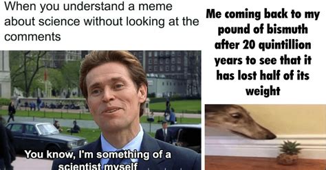 Elementary 25 Periodically Hilarious Science Memes Geek Universe Geek Fanart Cosplay