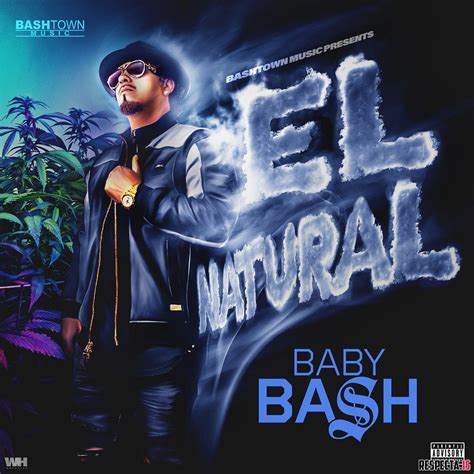 Baby Bash - El Natural » Respecta - The Ultimate Hip-Hop Portal