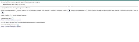 Solved Consider The Following Logistic Regression Equation Chegg