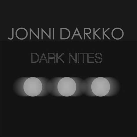 Stream Dark Nites Jonni Darkko Tease By Jonni Darkko Listen Online