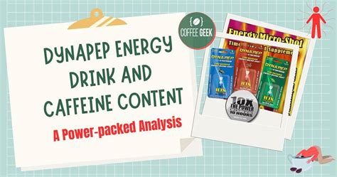 Dynapep Energy Drink and Caffeine Content: A Power-packed Analysis