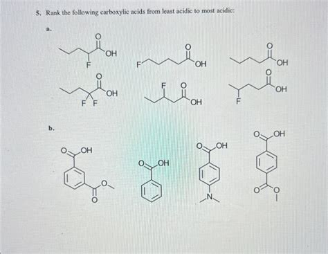 Solved 5 Rank The Following Carboxylic Acids From Least