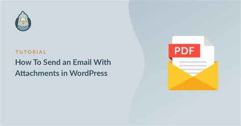 How To Send An Email With Attachments In WordPress