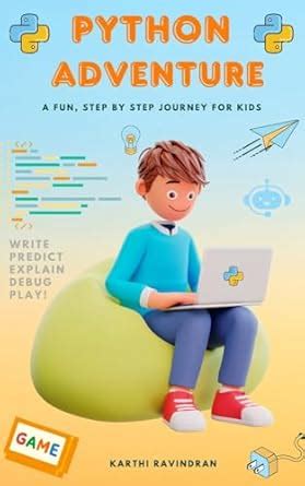 Amazon.com: Python Adventure: A Fun | Step-by-Step Coding Journey for ...