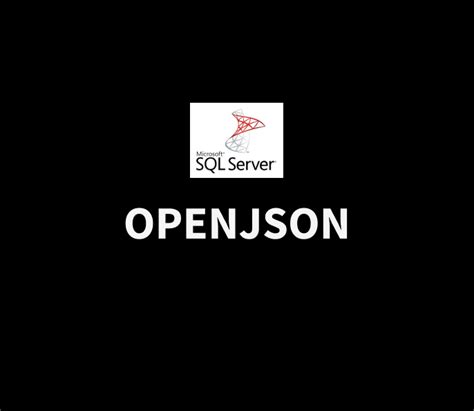 Json In Sql Server Made Easy The Ultimate Openjson Guide By Nagaraj