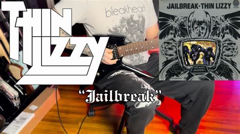 Thin Lizzy Jailbreak Guitar Cover YouTube
