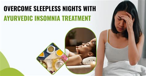 Say Goodbye To Insomnia With Ayurvedic Sleep Treatments