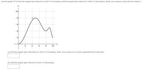 Solved A Find The Largest Open Interval S On Which F Chegg Com