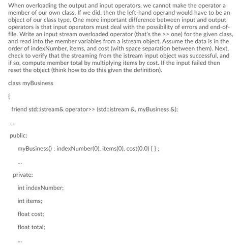 Solved When Overloading The Output And Input Operators We Chegg