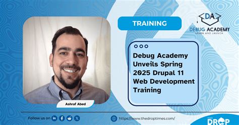 Debug Academy Unveils Spring 2025 Drupal 11 Web Development Training