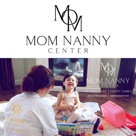 Хүүхэд асрагч зуучлалын агентлаг Momnannycenter Монголын иргэн бүрд