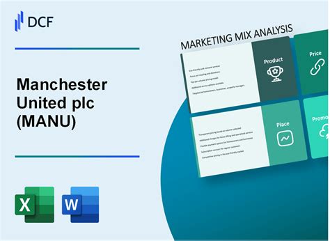 Marketing Mix Analysis Of Manchester United Plc Manu