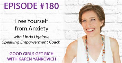 180 Free Yourself From Anxiety With Linda Ugelow