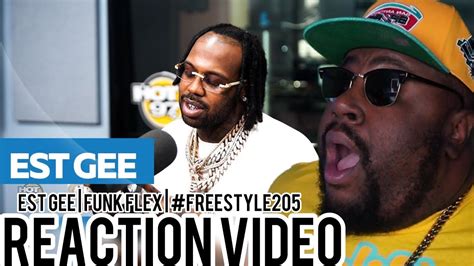 Est Gee Funk Flex Freestyle205 Reaction Youtube