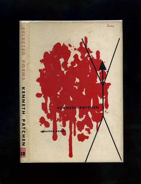 The Selected Poems Of Kenneth Patchen First Edition Second Printing