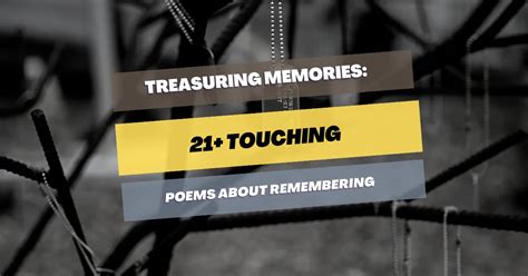 21 Touching Poems About Remembering Pick Me Up Poetry