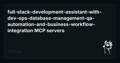 Full Stack Development Assistant With Dev Ops Database Management Qa