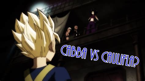 Cabba Vs Caulifla Youtube