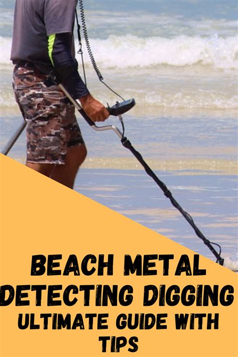 Beach Metal Detecting Tips Metal Detecting Tips Metal Detecting