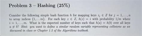 Solved Consider The Following Simple Hash Function H For