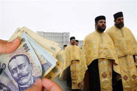 Câți bani primesc preoții de la stat pentru salarii Care este cel mai