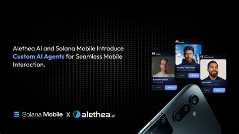 Alethea Ai And Solana Mobile Unveil A New Era Of Personalized Ai Agents