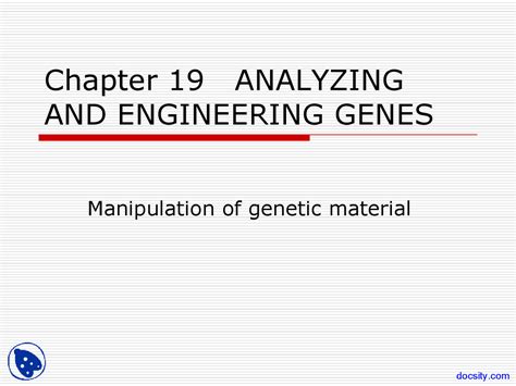 Analyzing And Engineering Genes Biology Lecture Slides Docsity