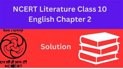 Ncert Literature Class 10 English Chapter 2 Learn Bseb