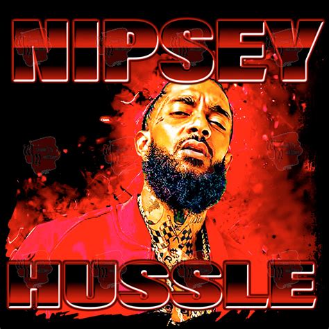 Nipsey Hip Hop Hussle Rap Artist Png Nipsey Hussle Etsy