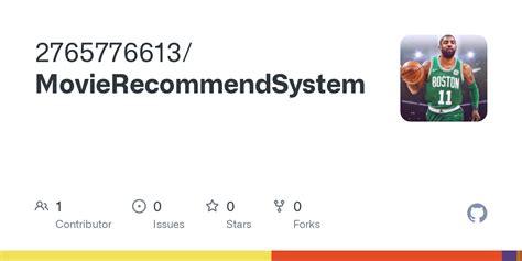 Github 2765776613movierecommendsystem