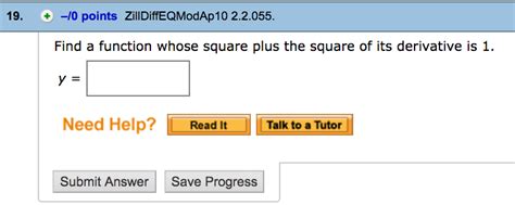 Solved Find A Function Whose Square Plus The Square Of Its Chegg