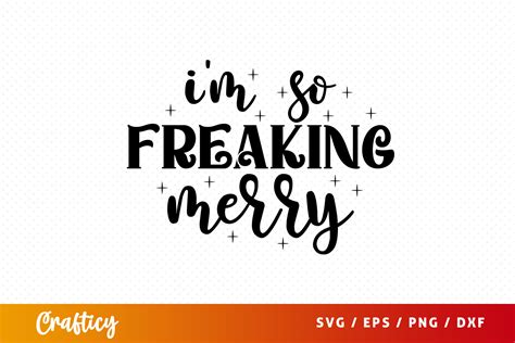 Im So Freaking Merry Svg Graphic By Crafticy · Creative Fabrica
