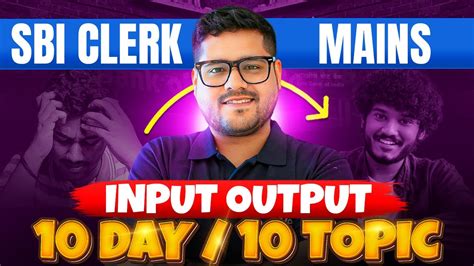 Day 8 Input Output 10 Day 10 Topic Sbi Clerk Mains 2025 Reasoning By Ankush Lamba Youtube