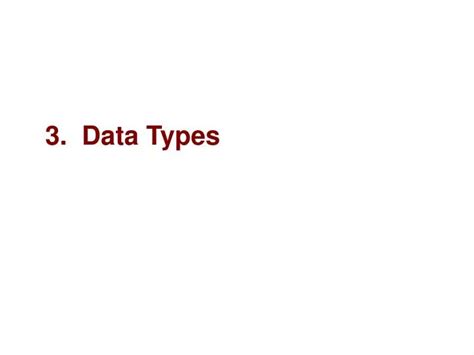 Ppt 3 Data Types Powerpoint Presentation Free Download Id306138