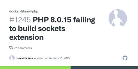 PHP 8 0 15 Failing To Build Sockets Extension Issue 1245 Docker